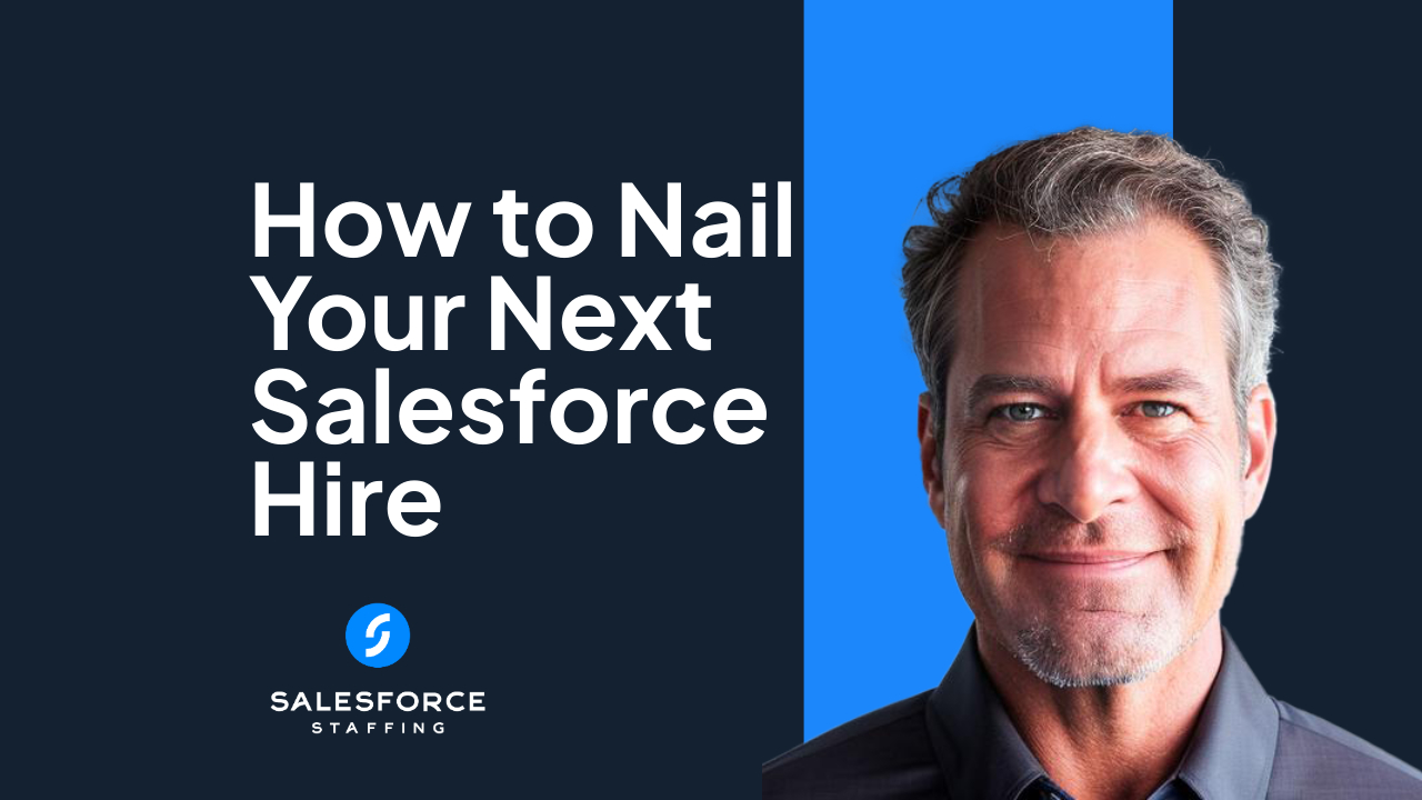 How One Company Nails Salesforce Hires—And Another Misses